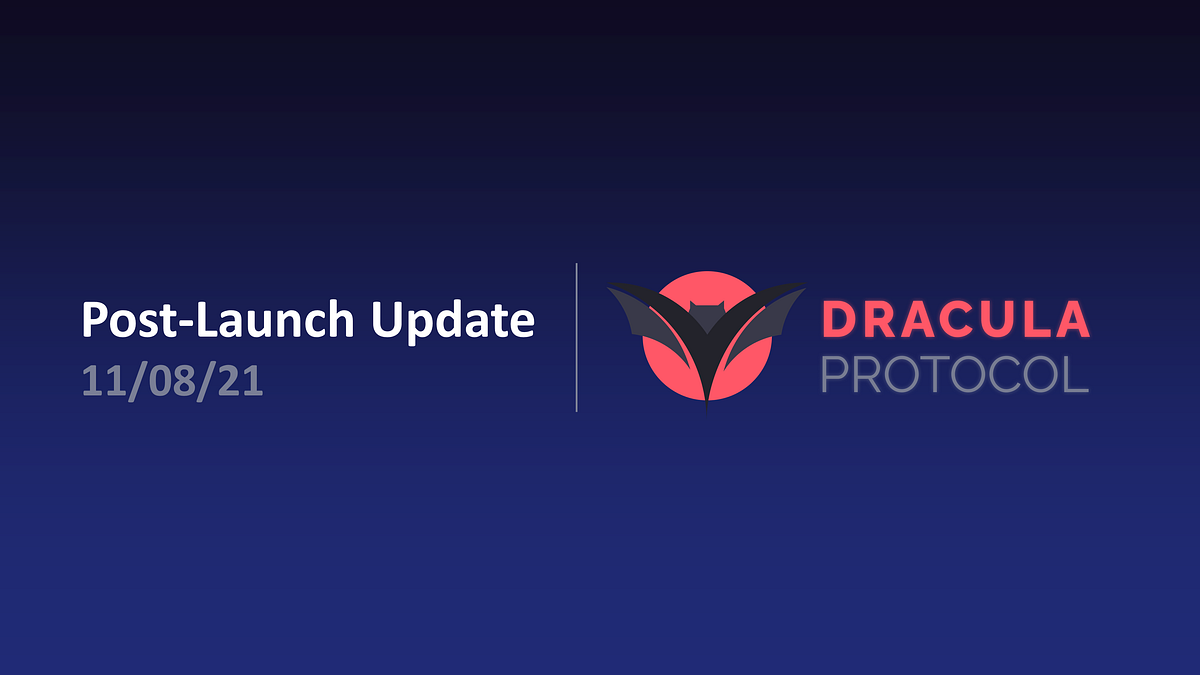 Dracula v2.1 Post-Launch Update | by Dracula Protocol | Medium
