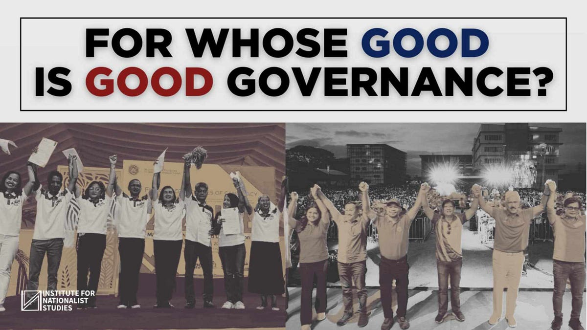 For Whose Good is Good Governance? | by Institute for Nationalist ...