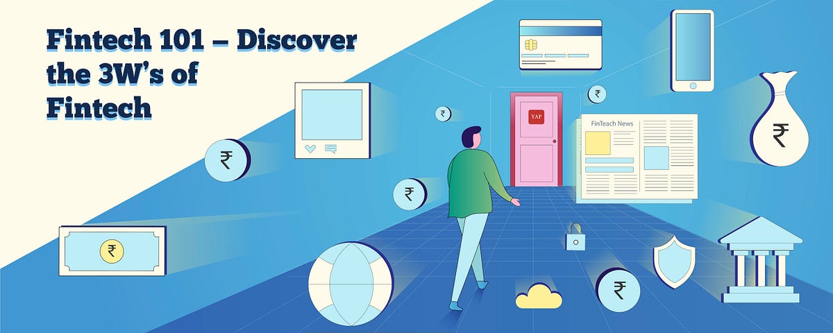Fintech 101 — Discover the 3W’s of Fintech | by M2P's fintech blog ...