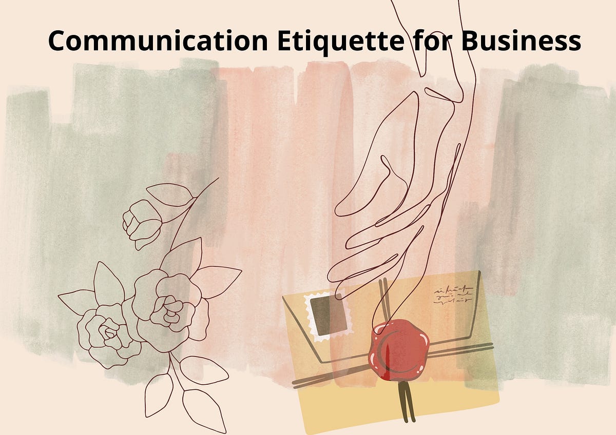 Communication Etiquette for Business | by Aeknath Mishra | Medium