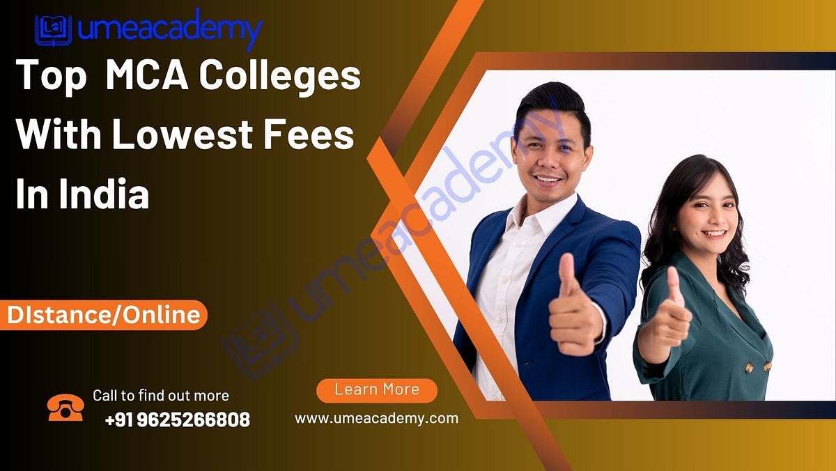 Top distance MCA Colleges With Lowest Fees In India | by umeacademy5444 ...
