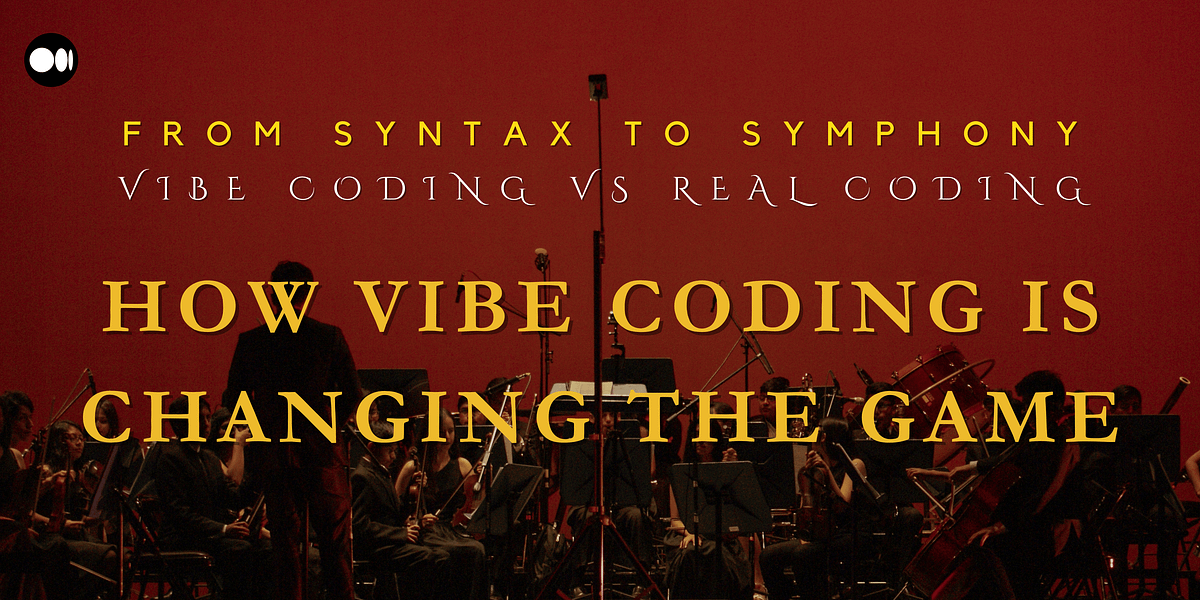 From Syntax to Symphony: How Vibe Coding is Changing the Game | by Saif Ur Rehman | Feb, 2025 ...