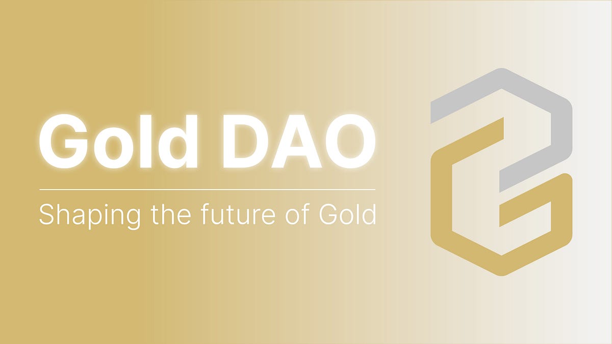 The Gold DAO brings Gold into the Future. | by Gold DAO | Medium