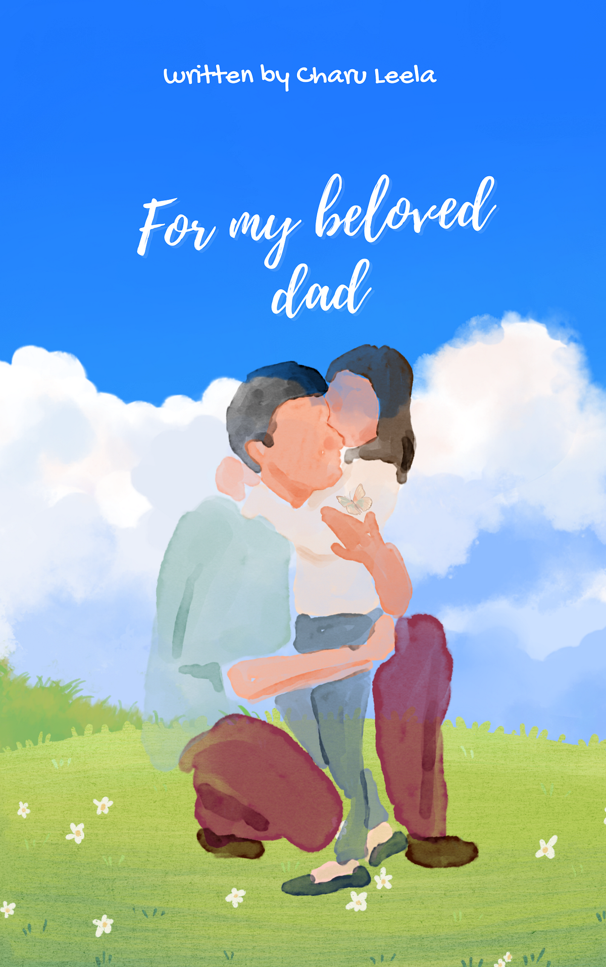 For my beloved dad