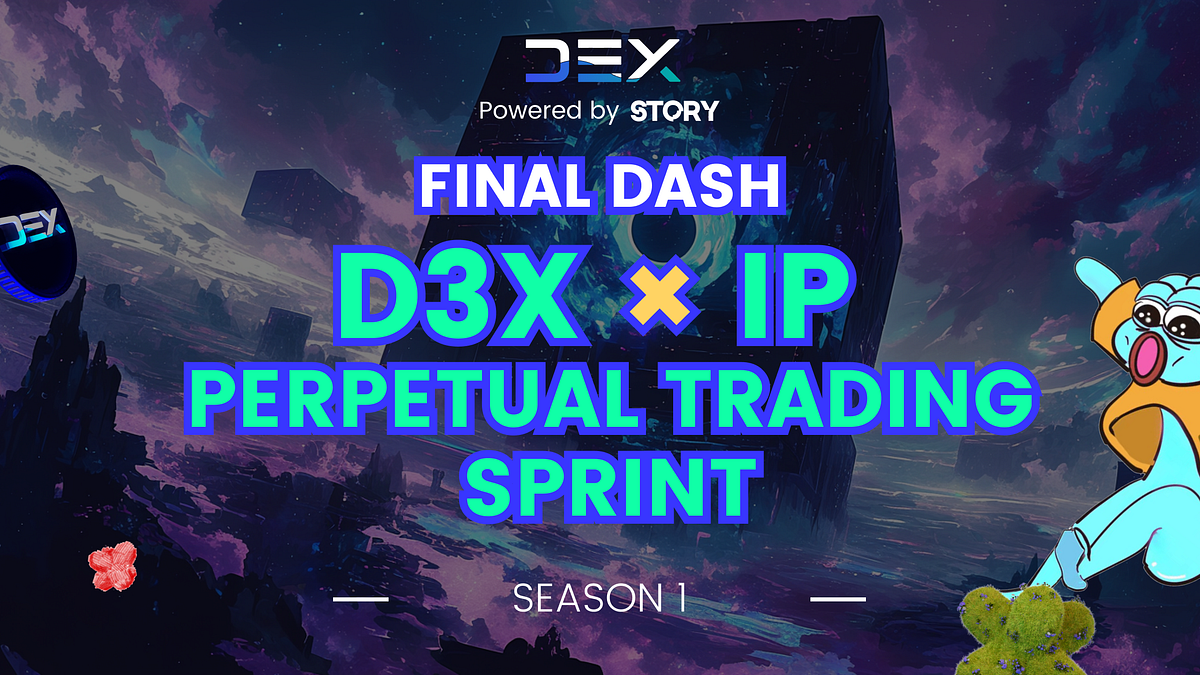 Season 1 : D3X × IP Perp Trading Sprint | by DΞX | Medium