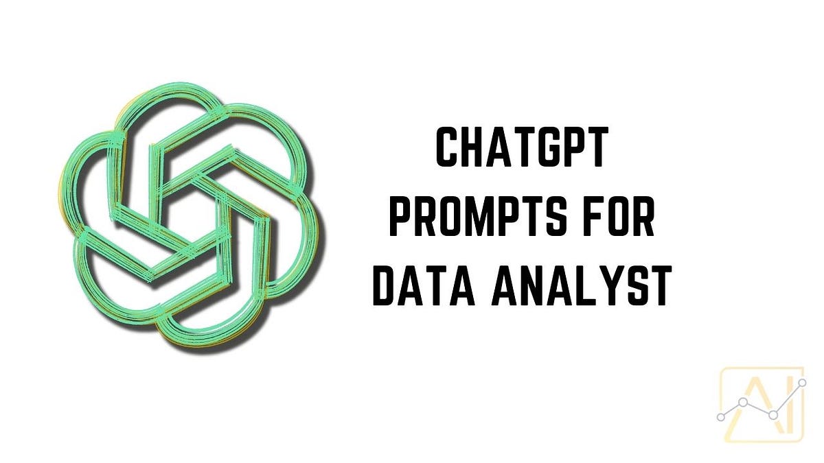 ChatGPT Prompts For Data Analysis | by Devanshgupta | Jul, 2024 | Medium