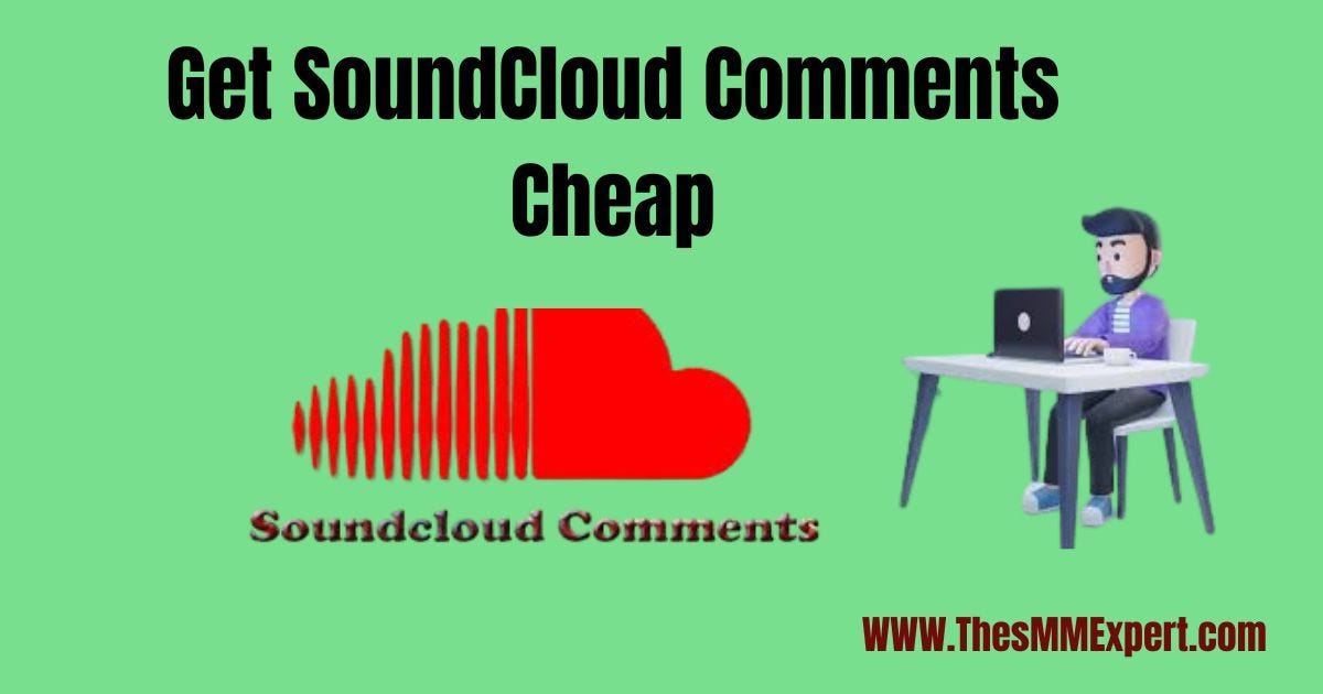 Get SoundCloud Comments Cheap: Boost Your Engagement | by Lester bruns ...
