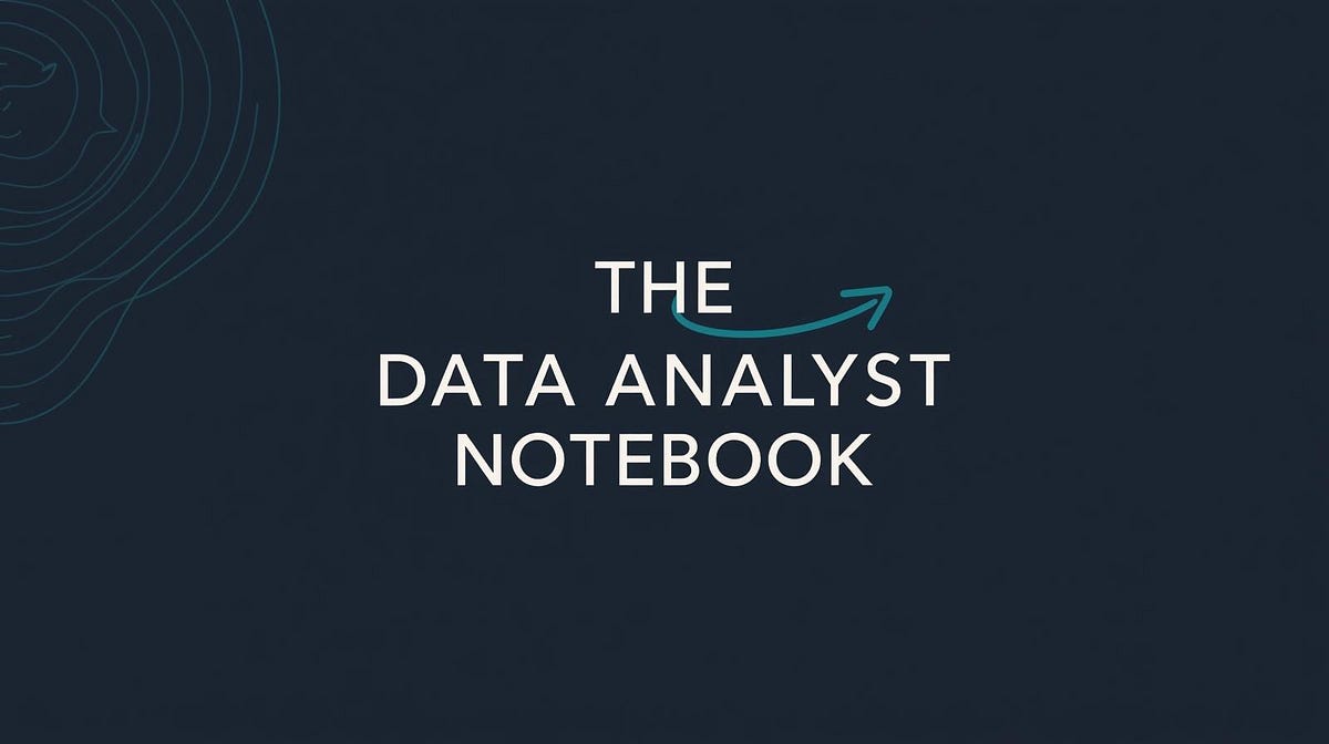 The Data Analyst’s Notebook