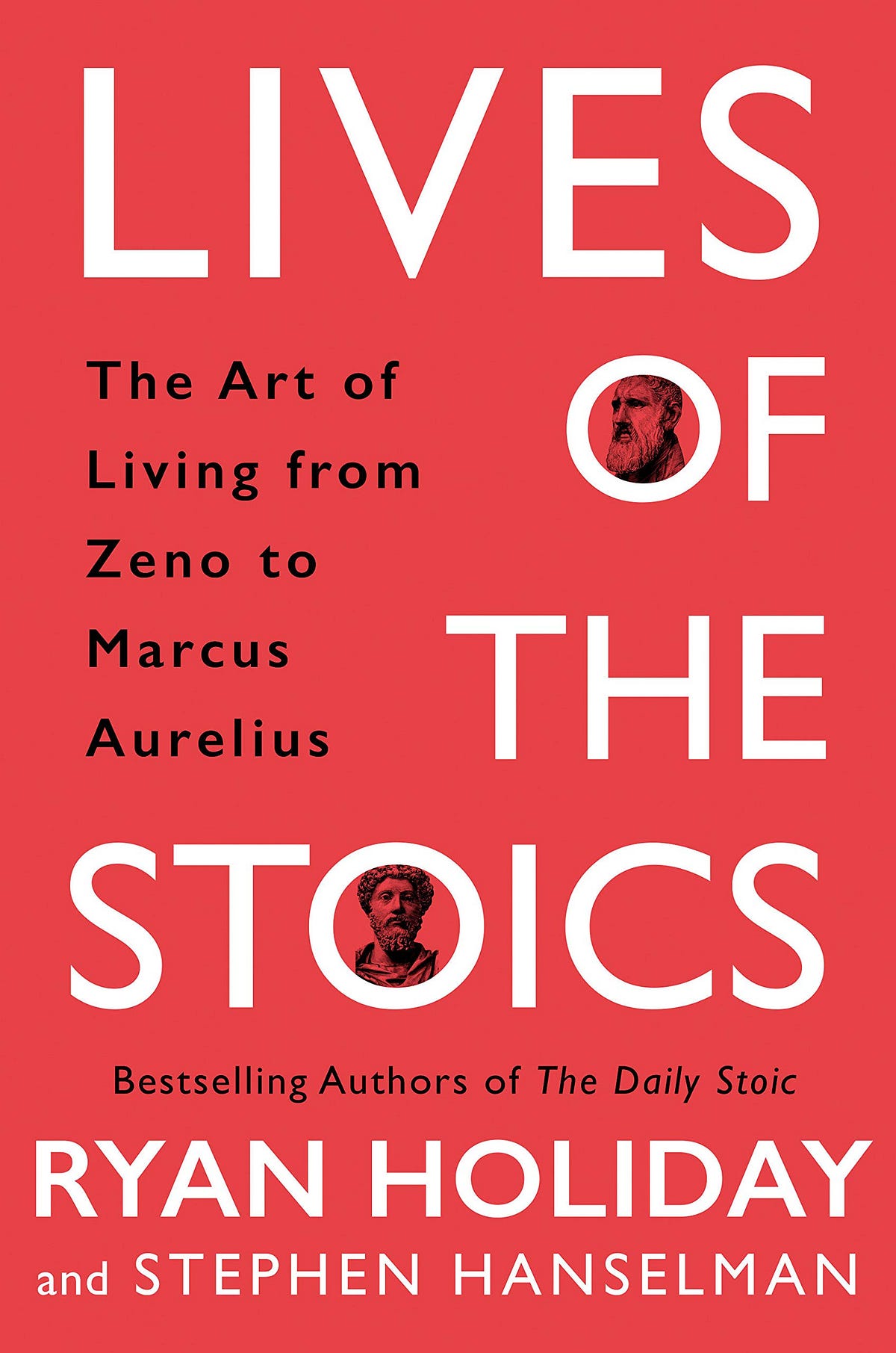 Book Review: Lives of the Stoics. The Art of Living from Zeno to Marcus ...