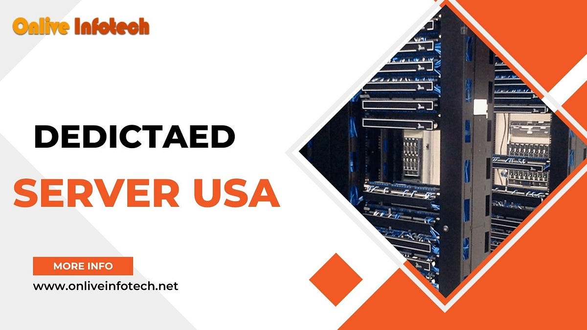 Experience Superior Connectivity with Best Dedicated Server USA ...