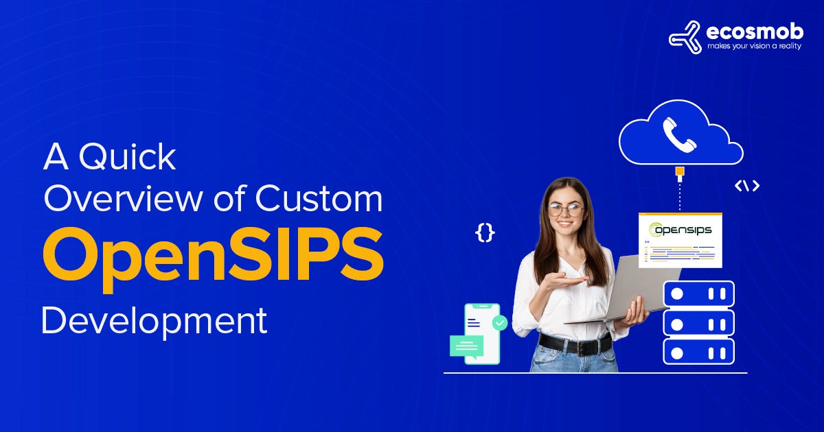 A Quick Overview of Custom OpenSIPS Development | by Ecosmob Technologies | Medium