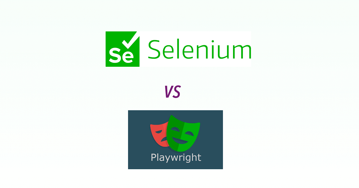 Selenium WebDriver vs Playwright in a Nutshell | by Courtney Zhan | Medium