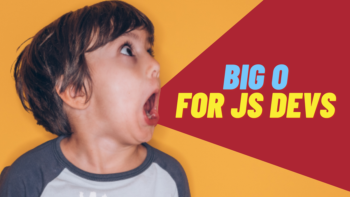 Practical Big O Notation for JavaScript Developers | by Fernando Doglio | Better Programming