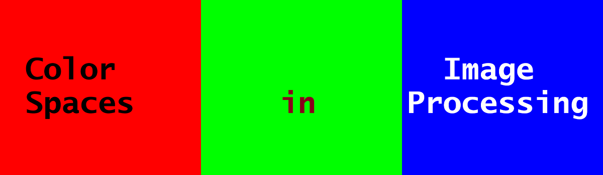 Various Color Spaces Used in Digital Image Processing | by Gaurav Durge ...