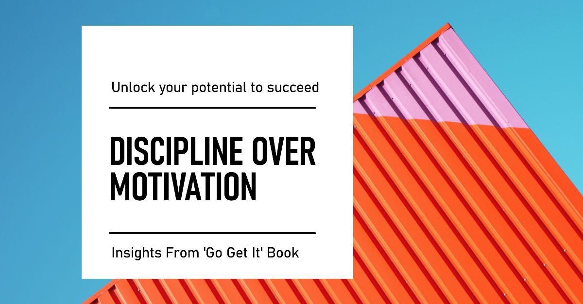 Why Discipline Beats Motivation Every Time And How to Use It to Win ...