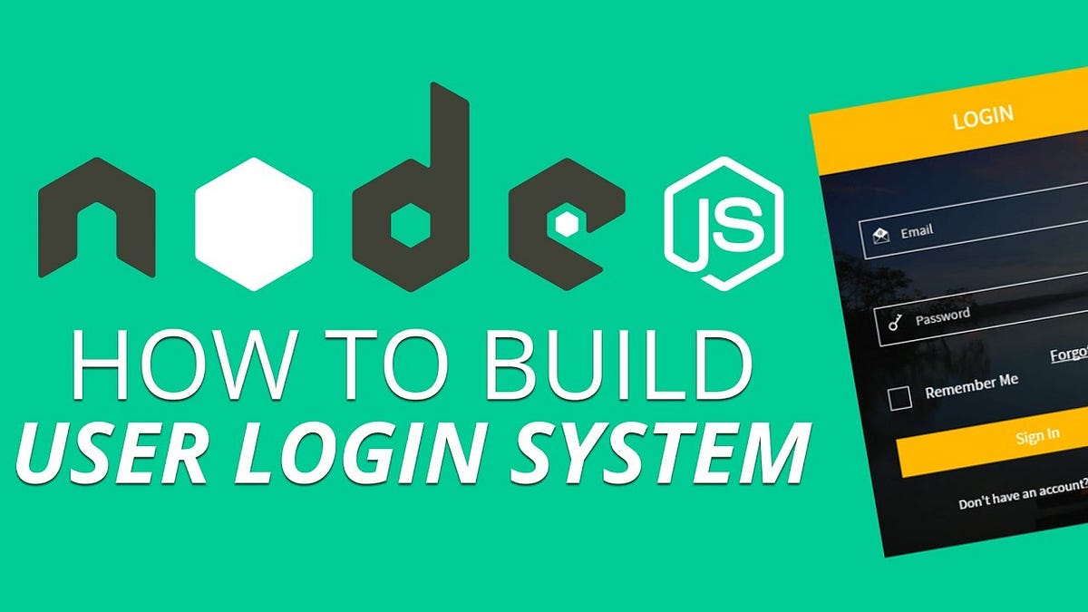 Build User Login System Using Nodejs By Vertika Gupta Medium