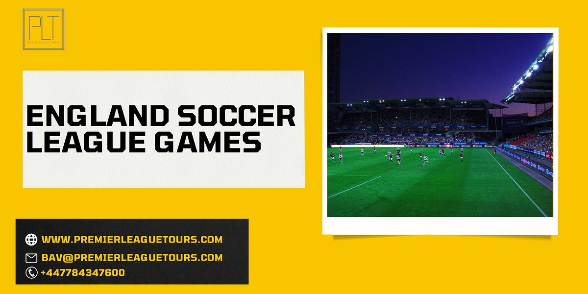 England Soccer League Games - Premier League Tours - Medium