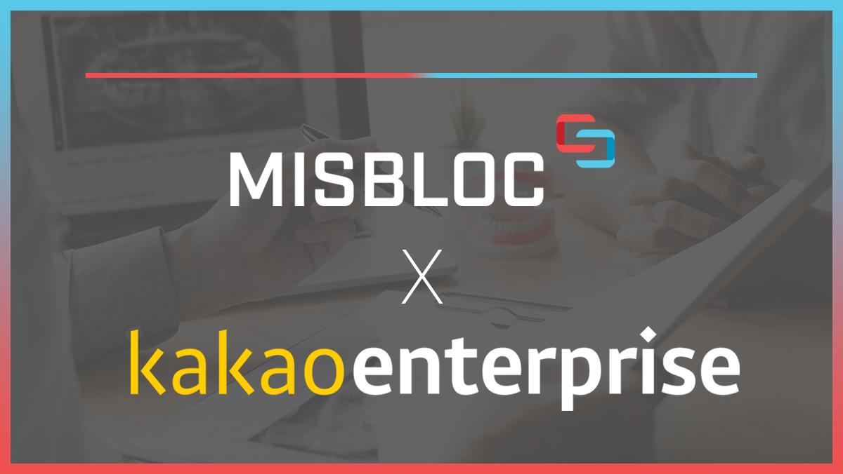 MISBLOC & KAKAO Enterprise Made a Contract to Develop Implant and Medical Materials NFT Issuance ...