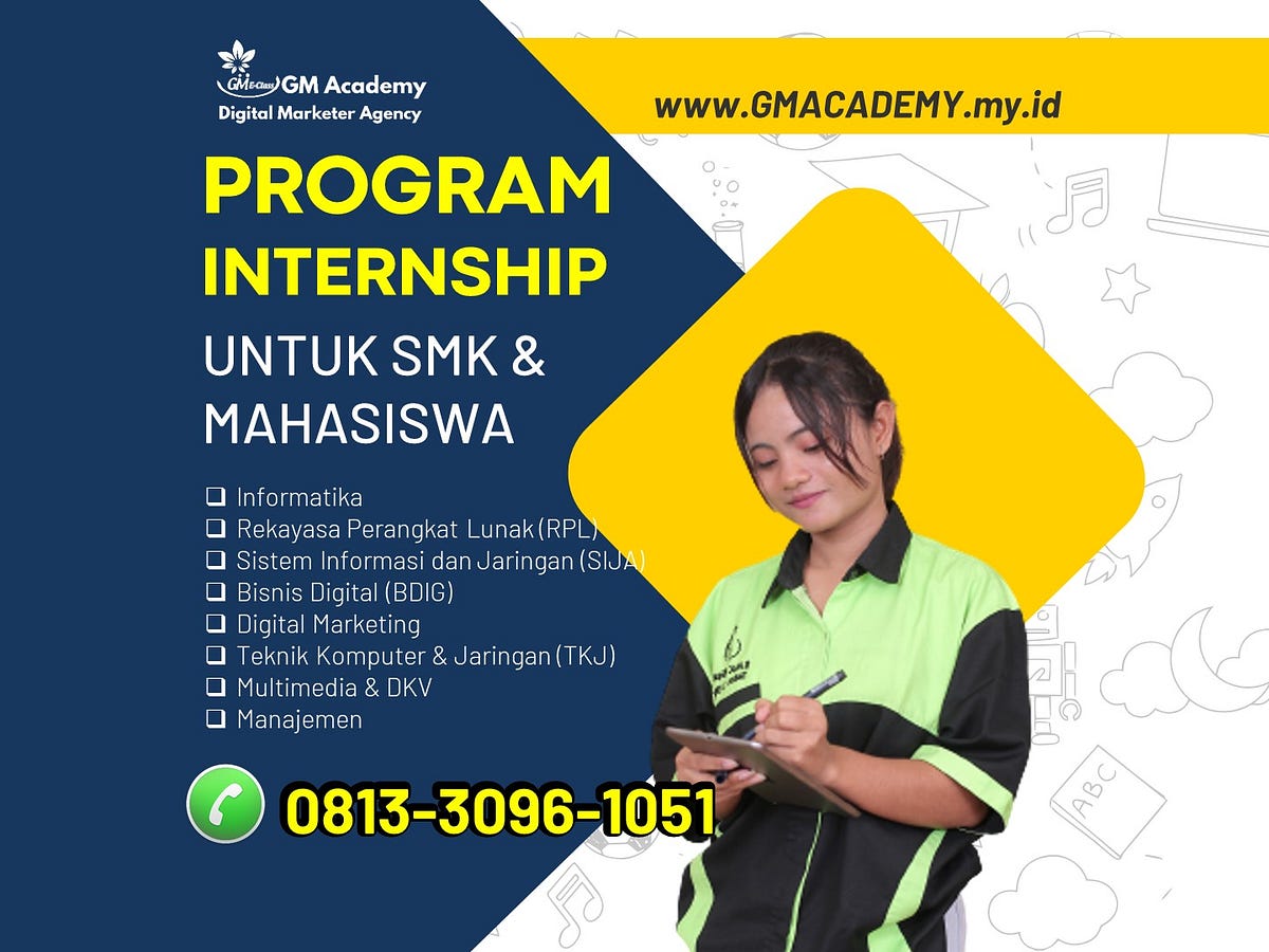 Lowongan Magang WMK 2024 di Malang, Hub 0813–3096–1051 | by chopu GM ACADEMY | Jan, 2024 | Medium