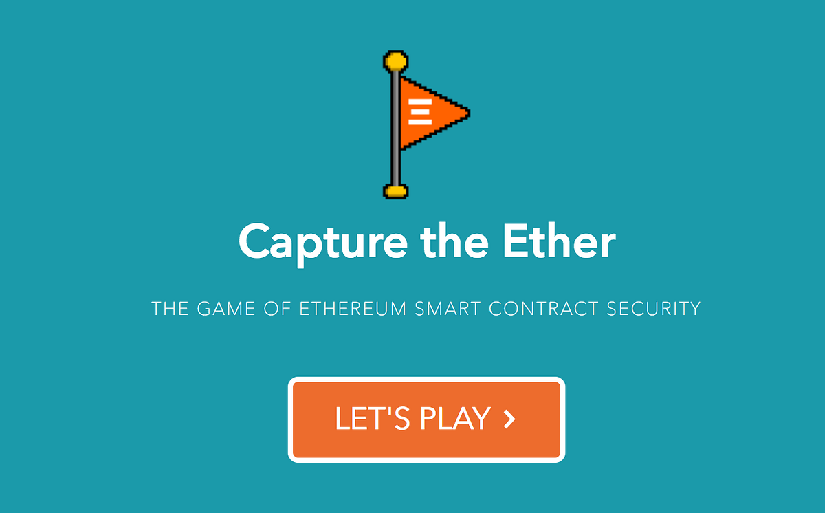 Capture the Ether Part 1: what is it and how to start | by StErMi | Medium