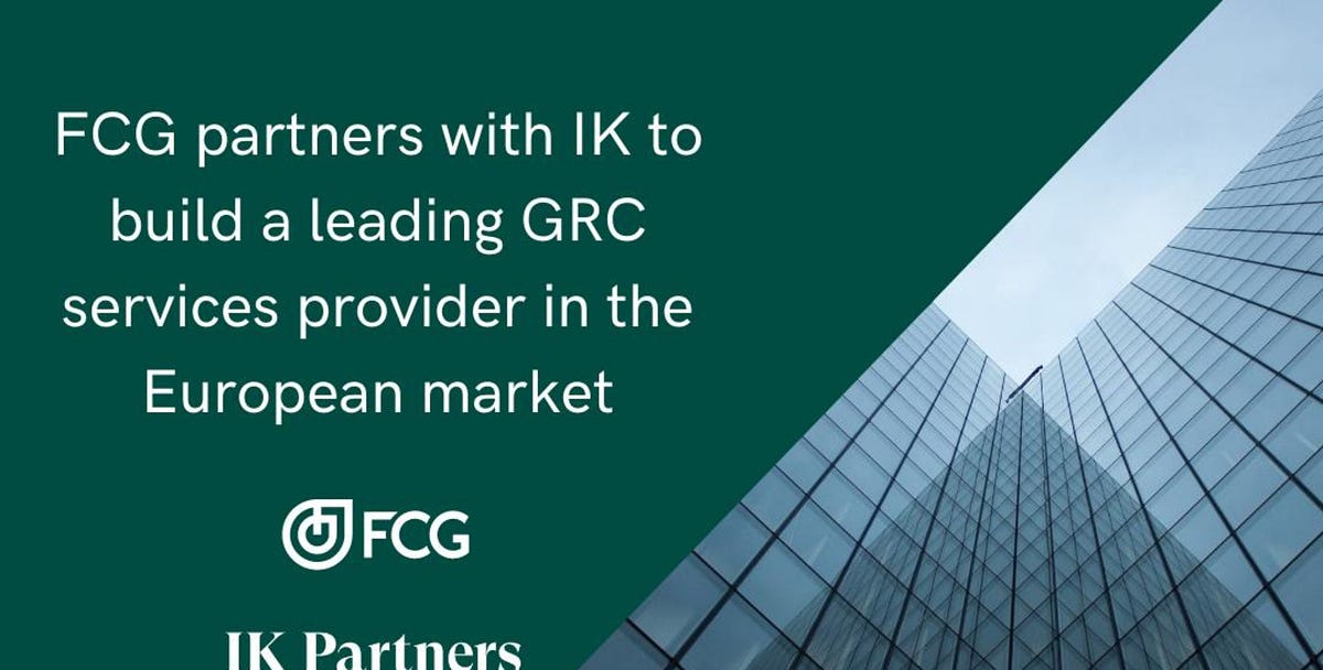 IK acquires FCG from Bridgepoint. Wednesday 19th January 2022 | by ...