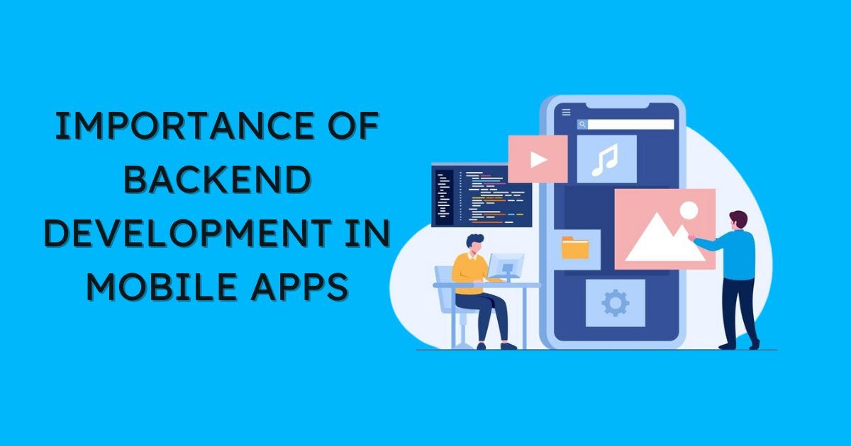 Backend Development in Mobile Apps: Essential Roles Explained | Medium