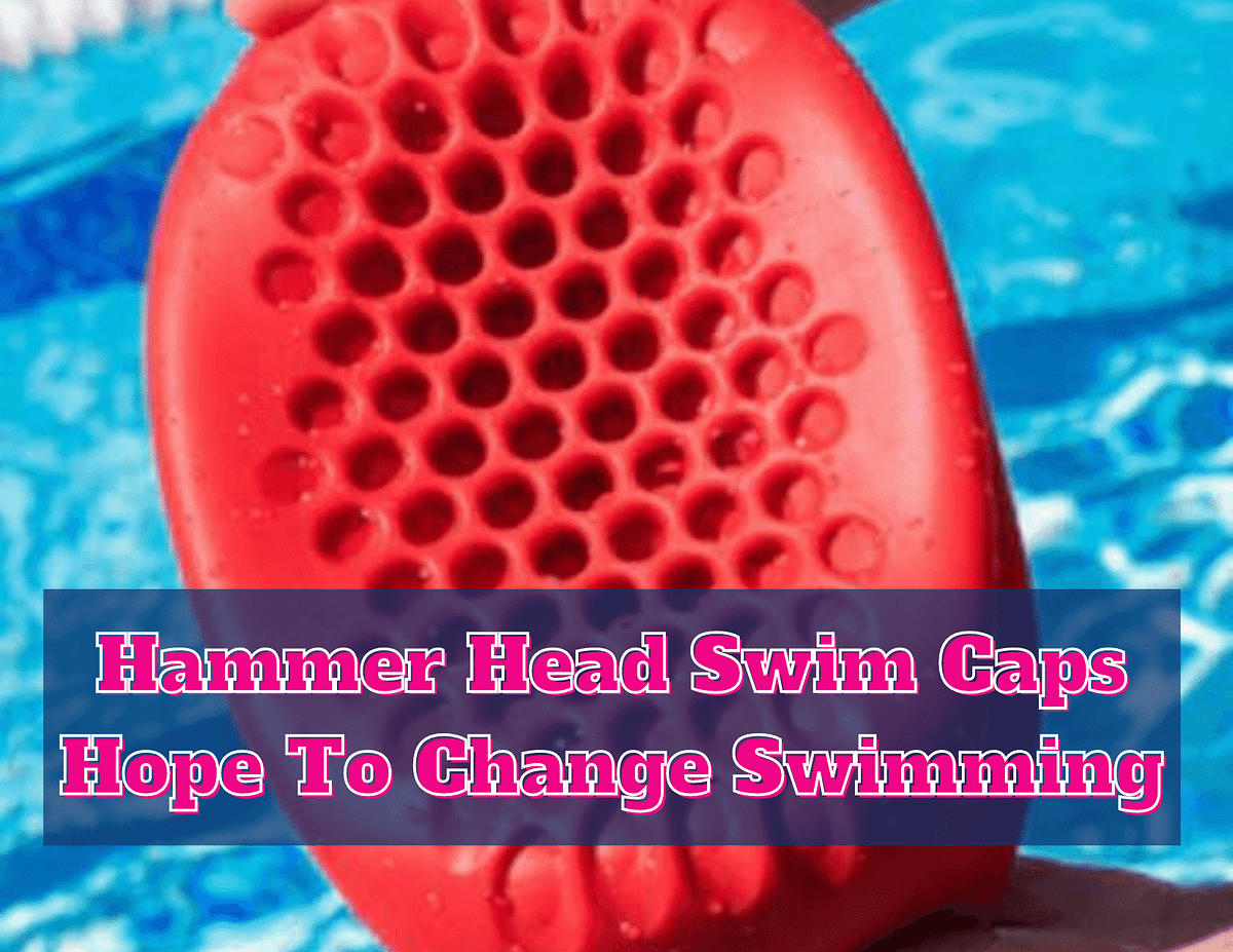 Hammer Head Swim Caps Hope To Change Swimming | by The Swimmist | Medium