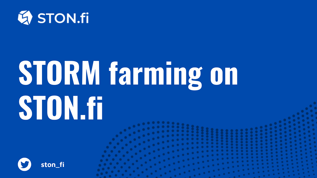 STORM FARMING ON STON.fi: How to earn from the 2,000 TON reward pool ...