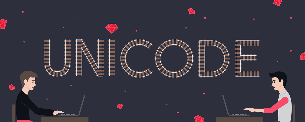 Fixing Unicode for Ruby Developers | by Maciej Głowacki | Daftcode Blog