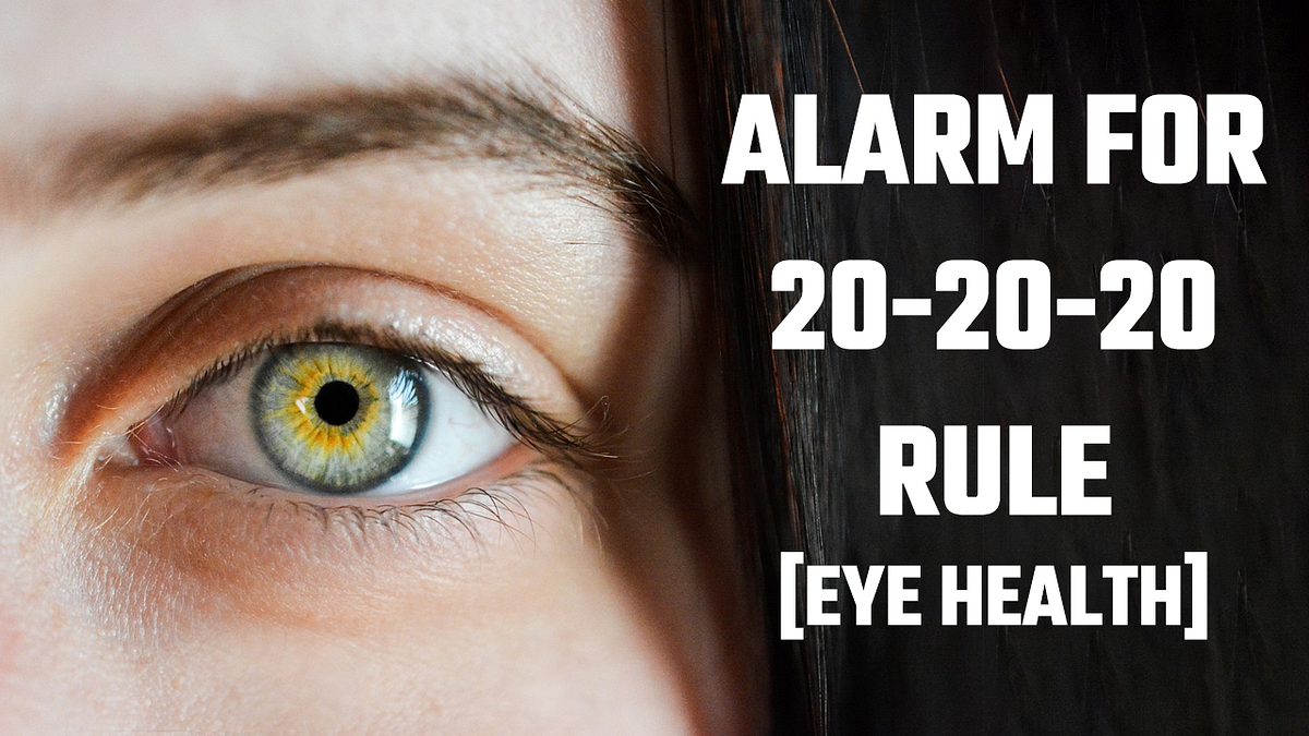 Follow the 20–20–20 Rule for Your Eye Health | by Hey, Let's Learn ...
