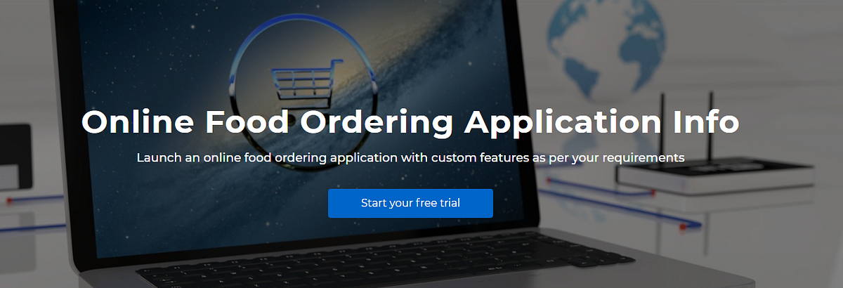 Online Food Ordering Application Info | by Jackson Abraham | Medium