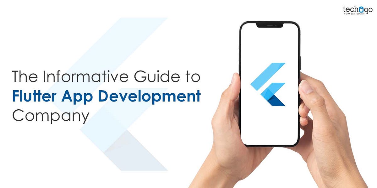 Flutter App Development Company Techugoapps Medium