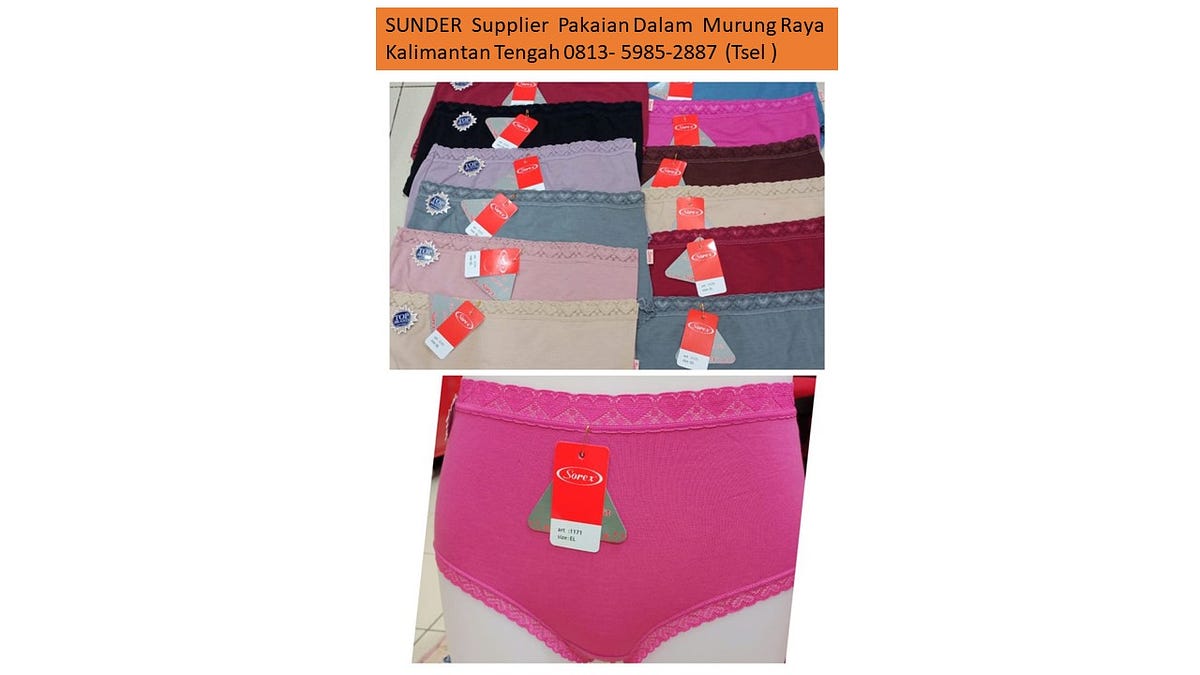 SUNDER Supplier Pakaian Dalam Murung Raya Kalimantan Tengah 0813- 5985–2887 (Tsel ) | by ...