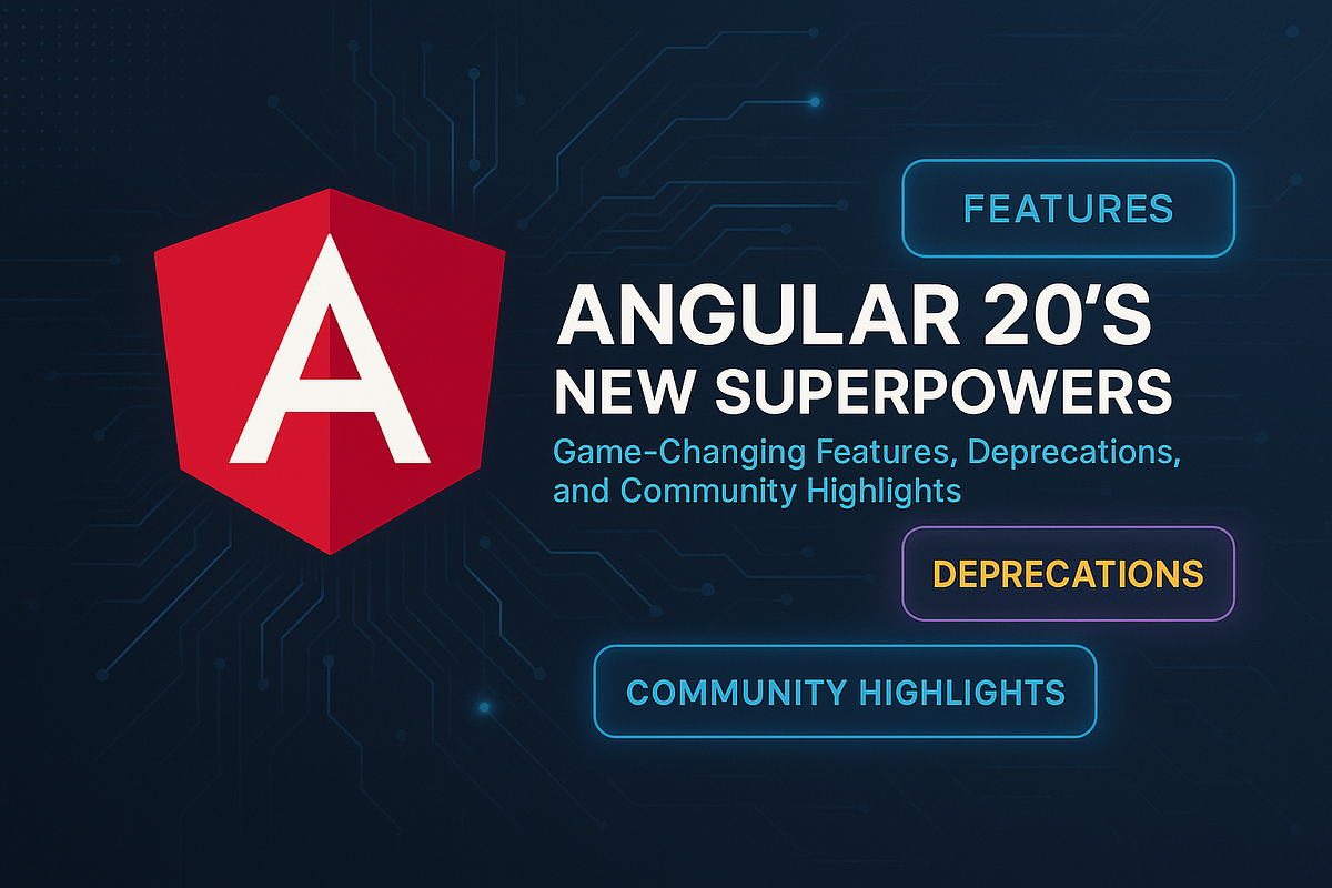 Stop What You’re Doing: Angular 20’s New Superpowers Will Change How You Code Forever | by Rajat ...
