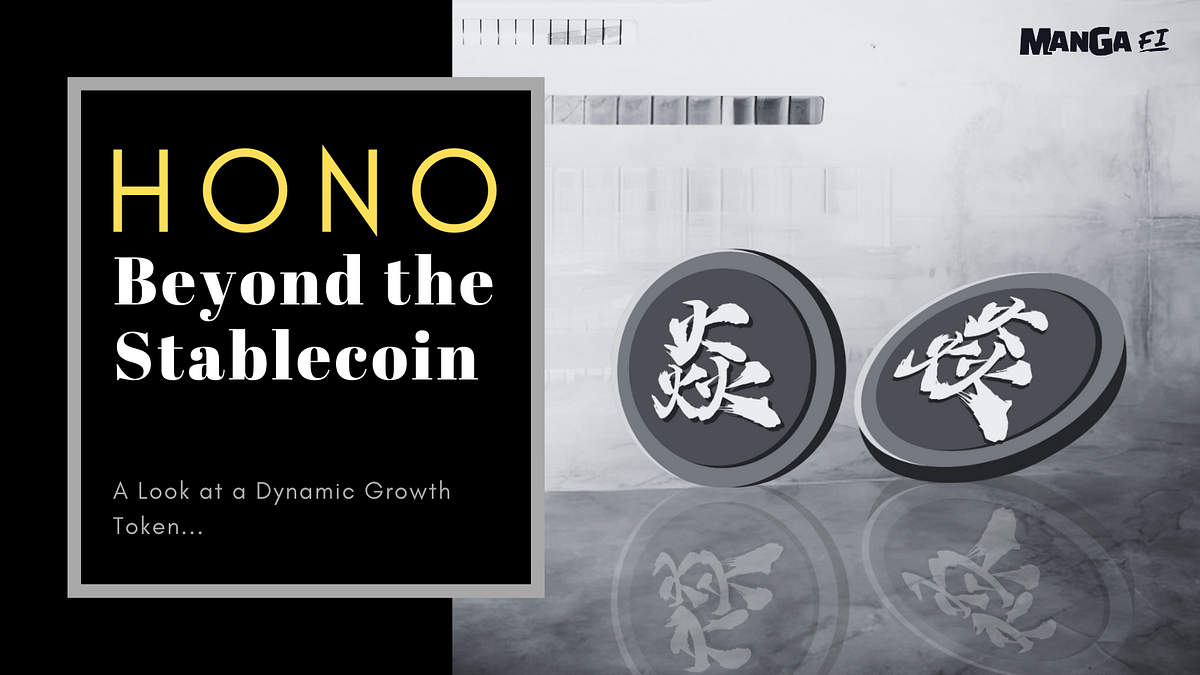 HONO: Beyond the Stablecoin. A Look at a Dynamic Growth Token | by Cha ...