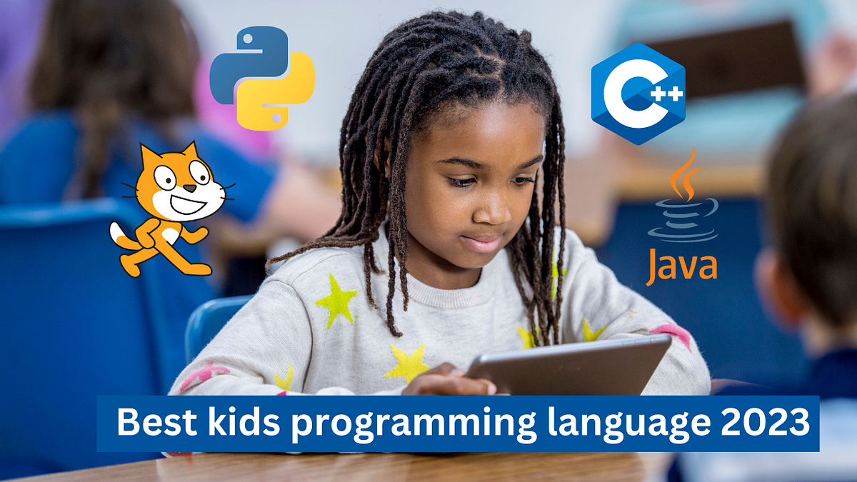 Best kids Programming language 2023 | by Alina Gentry | Medium