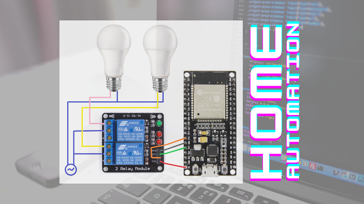Build a Home Automation With ESP-32 and Relay Modules — Control Lights ...