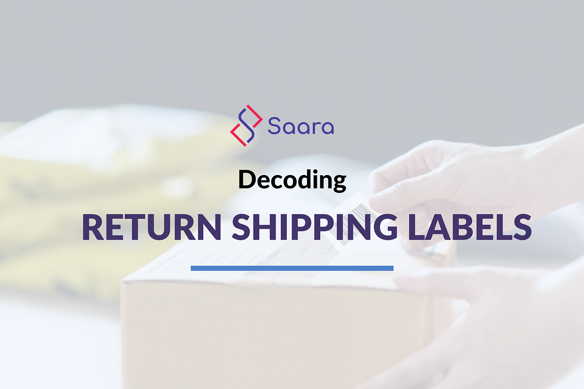 All You Need to Know About Generating Return Shipping Label | by Saara ...