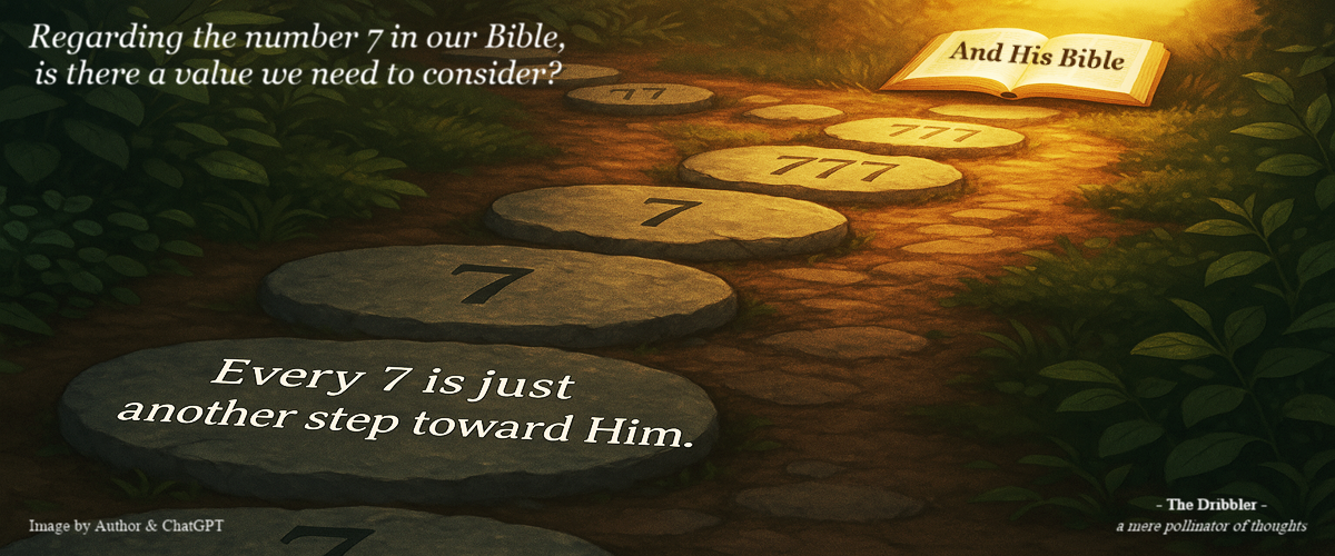 Do You Believe the Number ‘7’ Is Special: The Bible Does | NEW LITERARY ...