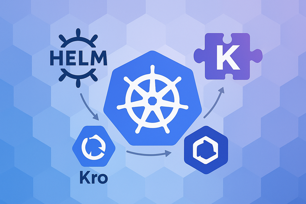 Kro vs. Helm vs. Kustomize — Which One Belongs in Your Platform ...