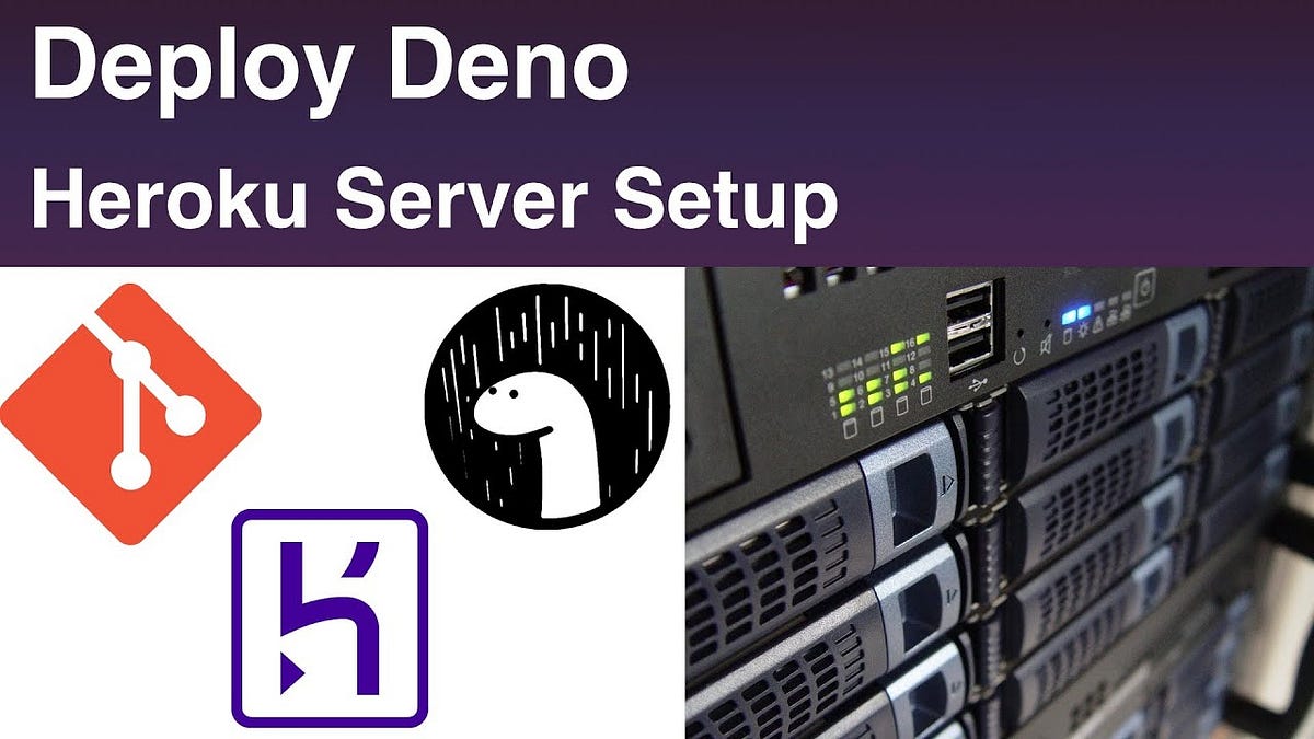 How to deploy Deno App on Heroku Server | by Haaris Iqubal | Recoding | Medium