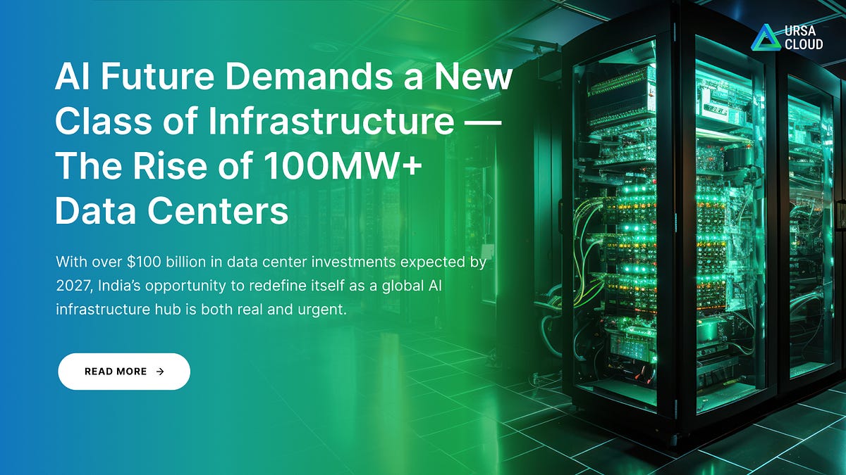 Why 100MW+ Data Centers Are the New Infrastructure Frontier in India ...