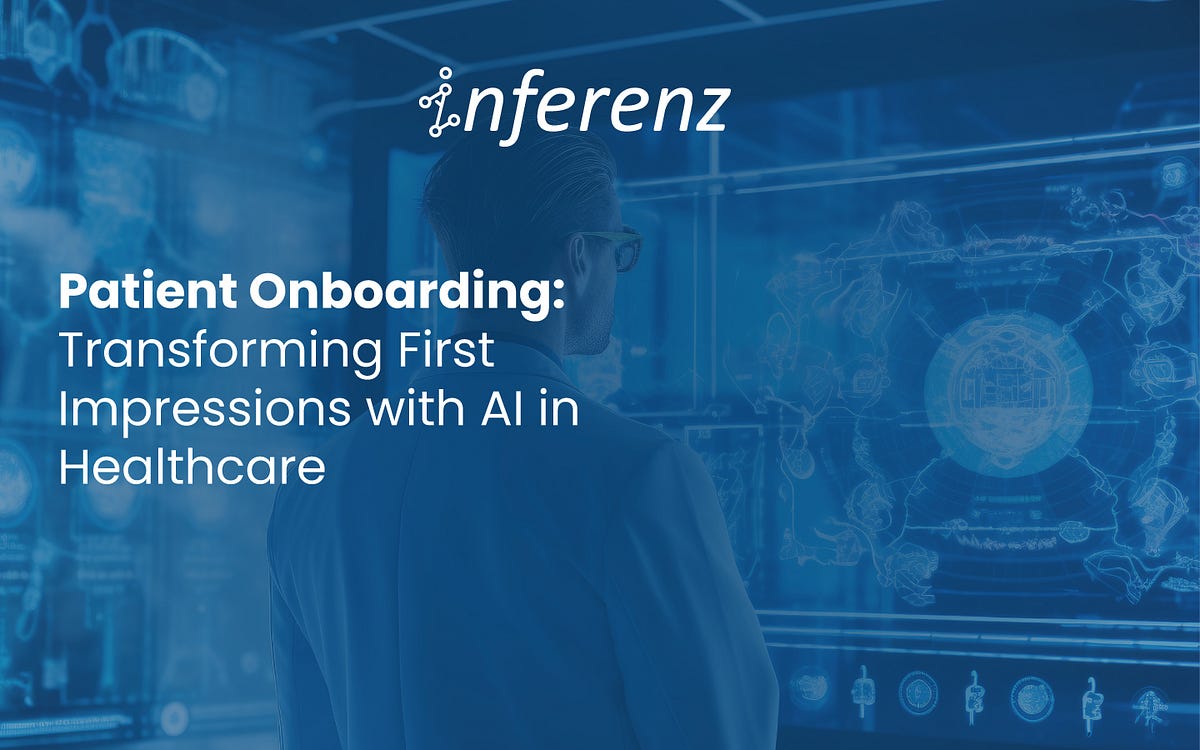 AI-Powered Patient Onboarding: Transforming Healthcare | Medium