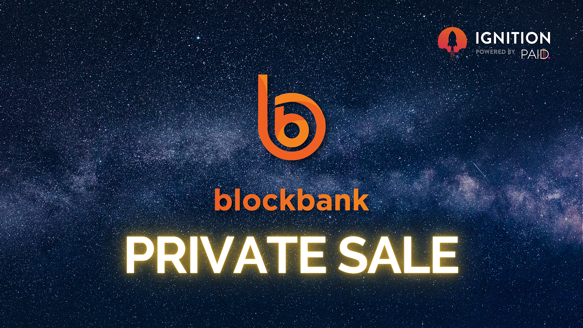 BlockBank — the AI powered financial app — Announces Private Sale on Ignition | by Nolvia ...