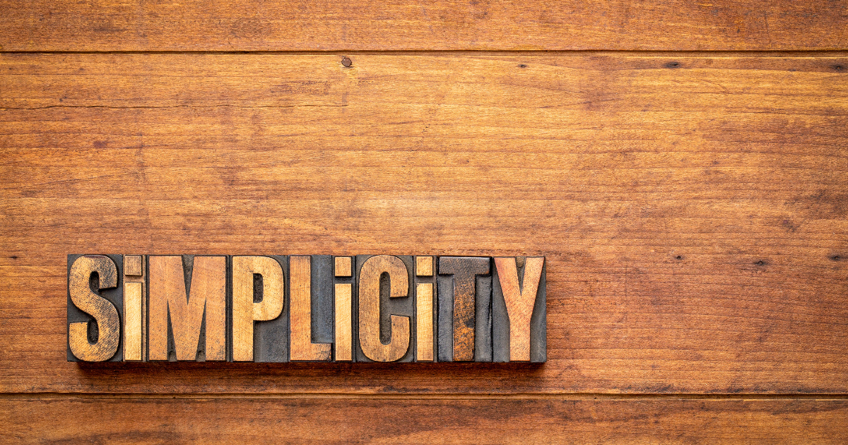 Embrace Simplicity. Life is complicated. We are constantly… | by ...