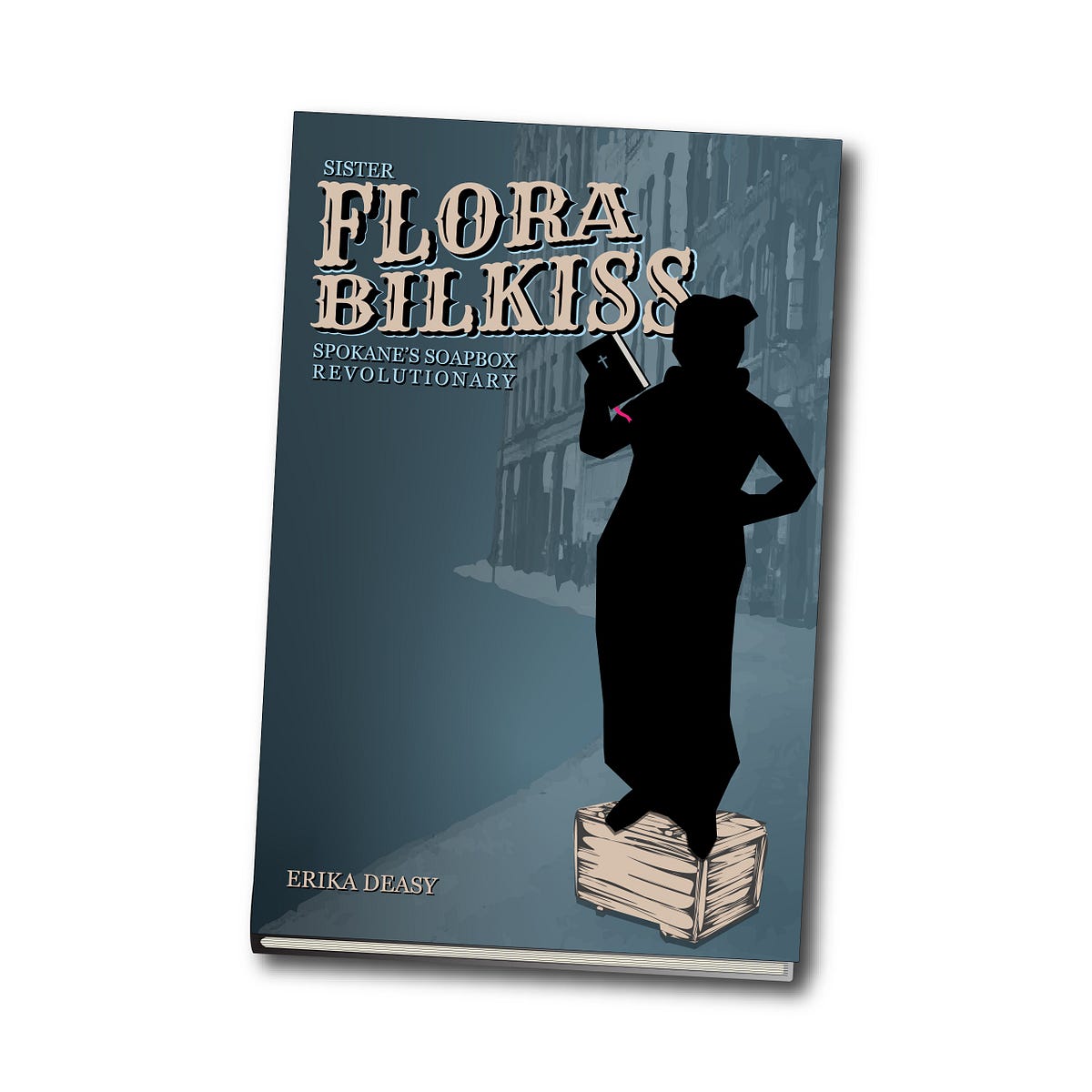 Remembering Sister Flora Bilkiss, Spokane’s Soapbox Revolutionary — A Book Review | by Will ...