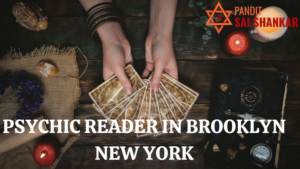 Best Psychic reader in Brooklyn, New York USA - saishankar astrology ...