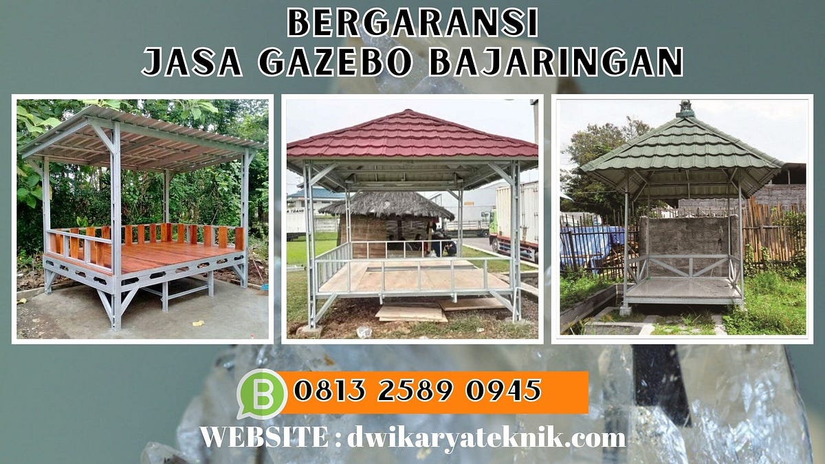 BERGARANSI, WA 081325890945 Buat Saung Dari Baja Ringan Yogyakrta - Gazebo baja Ringan - Medium