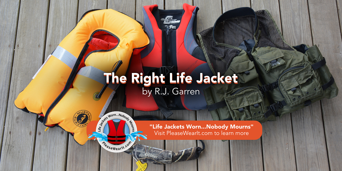 The Right Life Jacket. by R. J. Garren | by Please Wear It! | Apr, 2025 ...