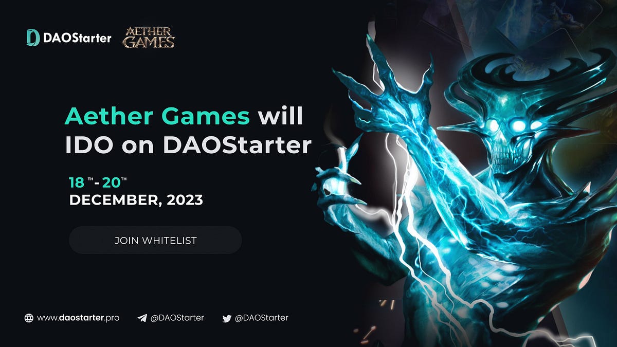 Aether Games Whitelist for DAOStarter IDO is now OPEN! | by DAOStarter ...